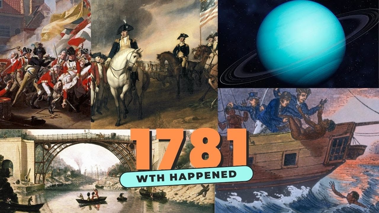 WTH happened in 1781 | Year in Review - YouTube