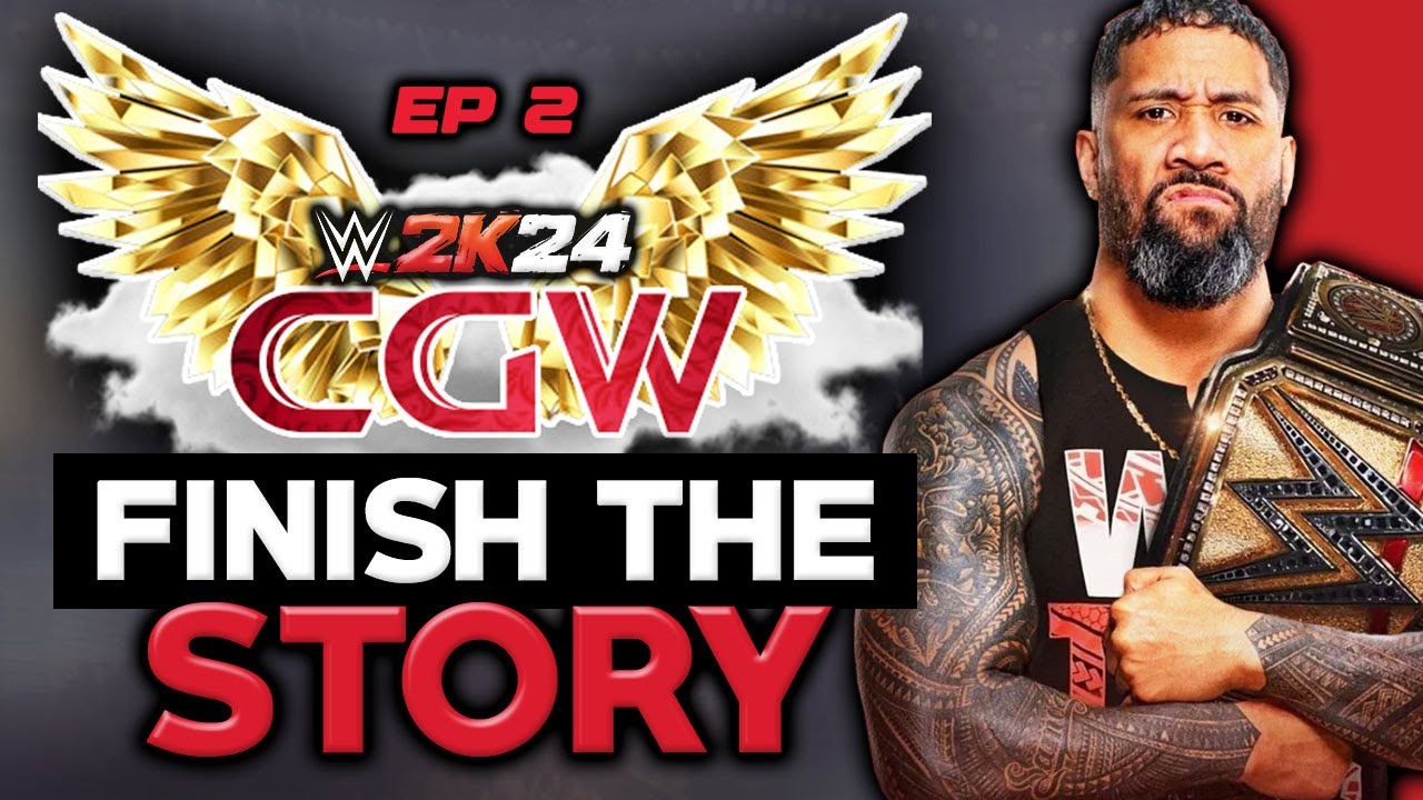 FINISH THE STORY - WWE 2K24 Chasing Glory Wrestling - Jey Uso (CGW ...