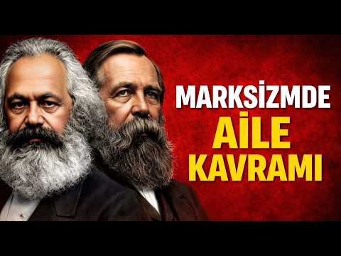 Marksizmde Aile Kavramı: Gerçek Kökeni Ne?