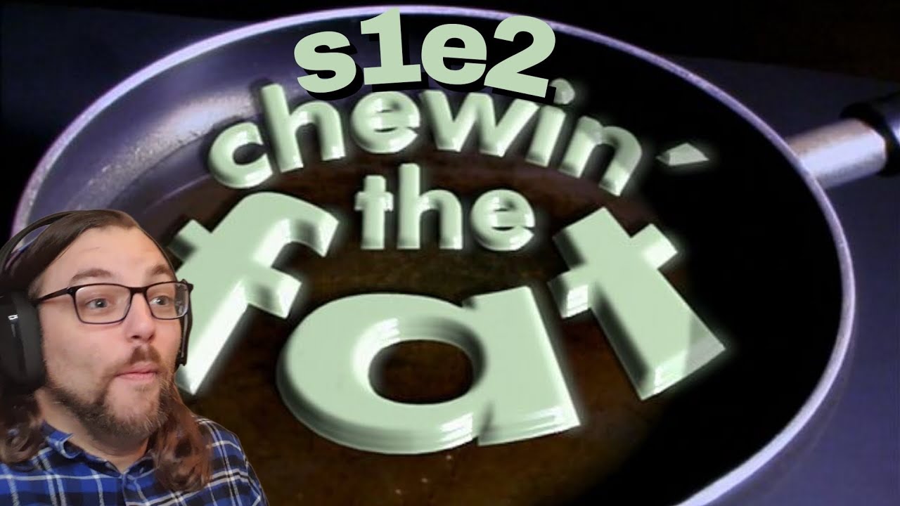Kevin Reacts to Chewin The Fat S1E2 - YouTube
