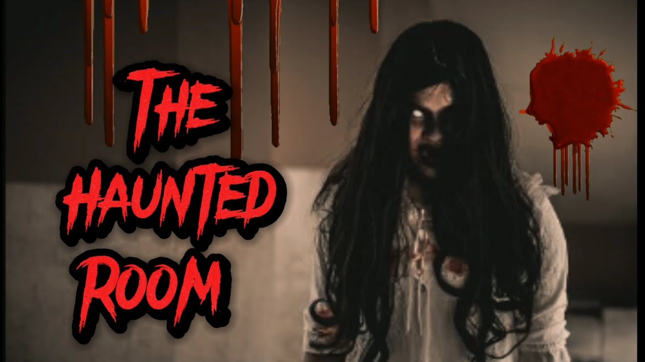 The Haunted Room -- Horror Short Film - YouTube