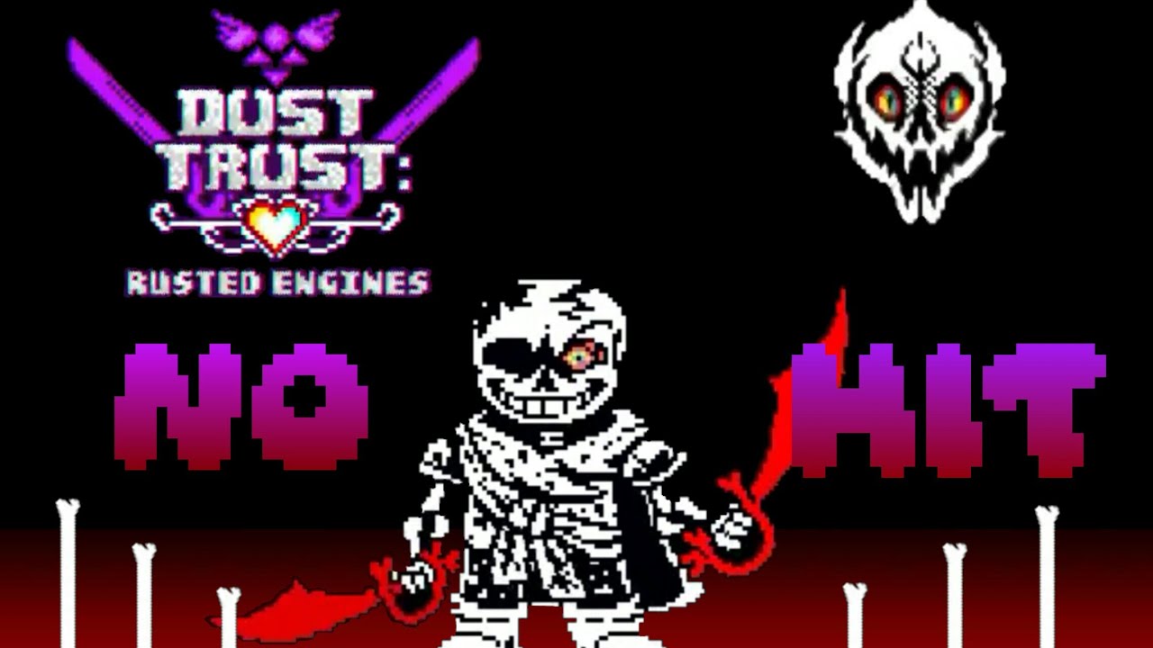 No Hit Dusttrust: Rusted Engines phase 1 |Undertale Fan-Game| - YouTube