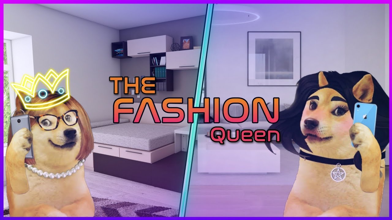 THE FASHION QUEEN 👑 || DOGE OFFICIAL - YouTube