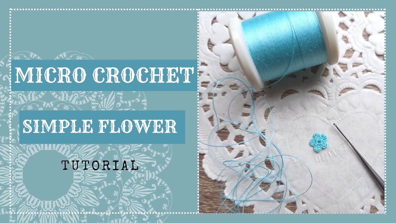 MICRO CROCHET 💕💖 HOW TO Crochet flowers ♥ Tutorial for Crocheting ...