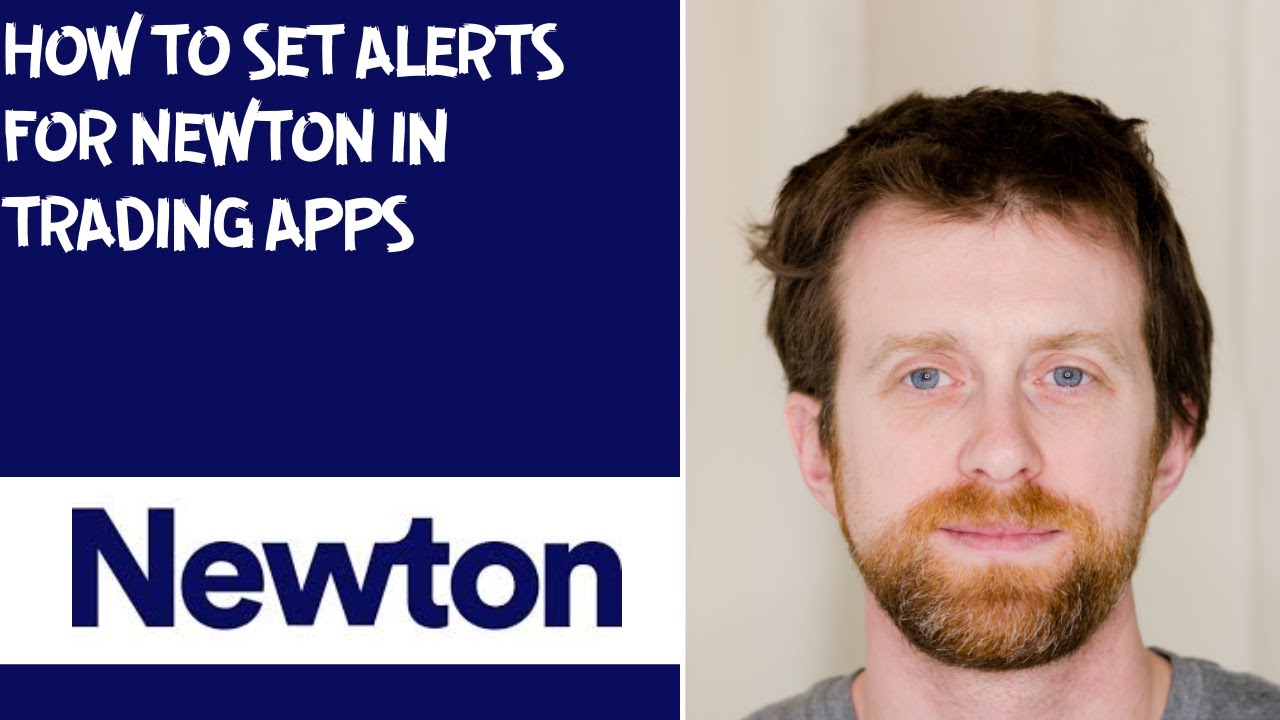 How to set alerts for Newton in trading apps - YouTube