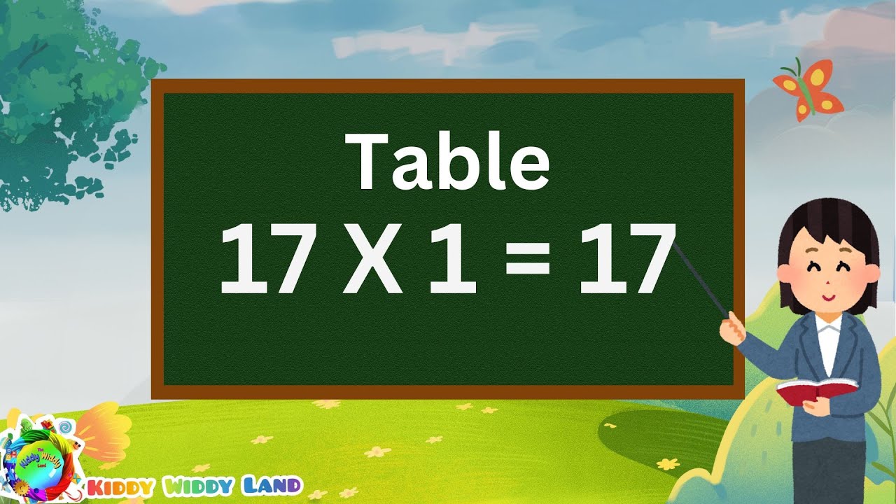 Kiddy Widdy Land: Learn the 17 Times Table | Fun Multiplication for Kids | Easy Math Learning ...