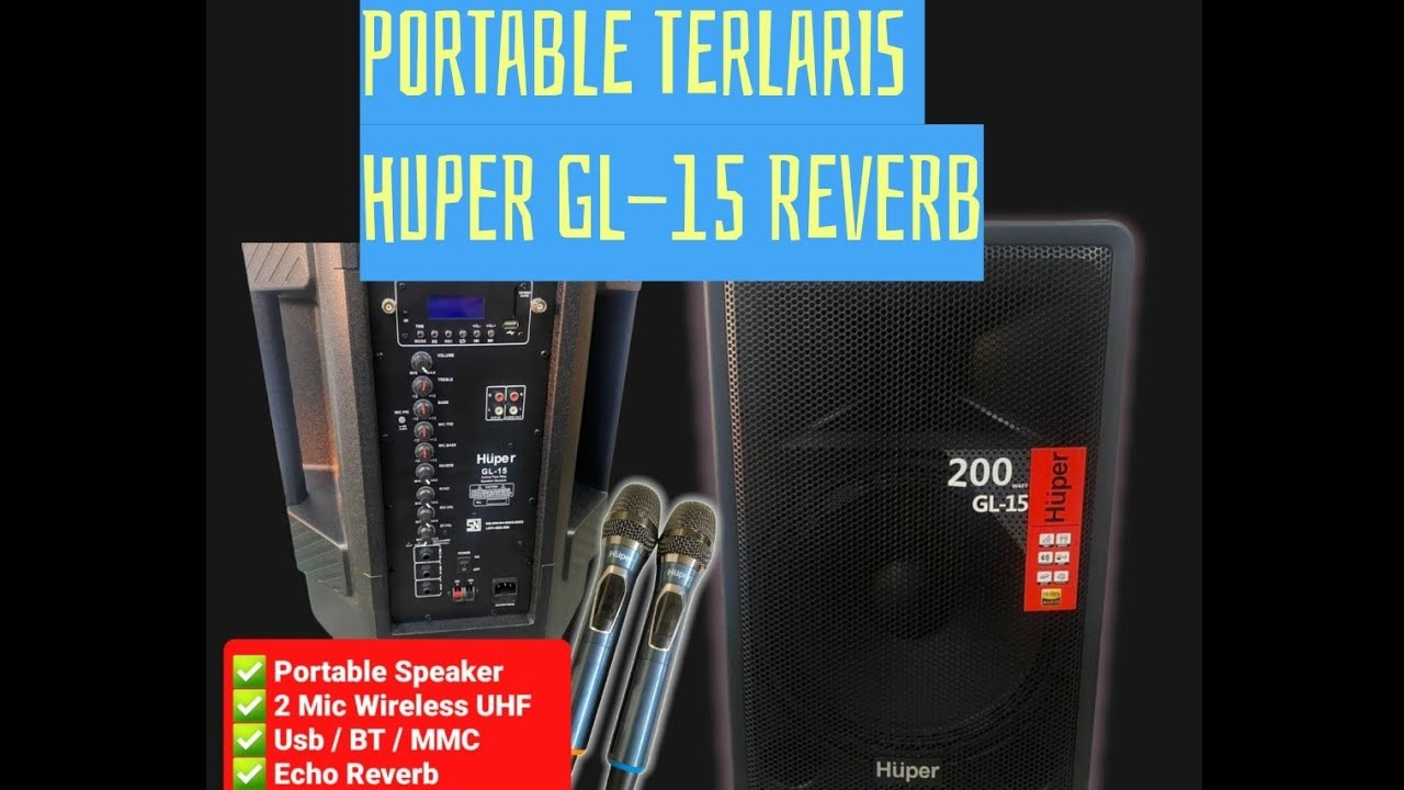 PRODUK TERBARU DARI HUPER, PORTABLE HUPER GL 15 200WATT REVERB ...