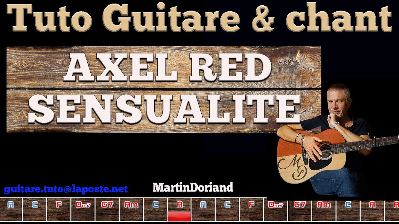 Tuto Guitare Chant Axel Red Sensualité - YouTube