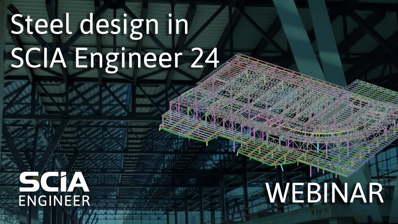 [EN] Steel design in SCIA Engineer 24 - YouTube