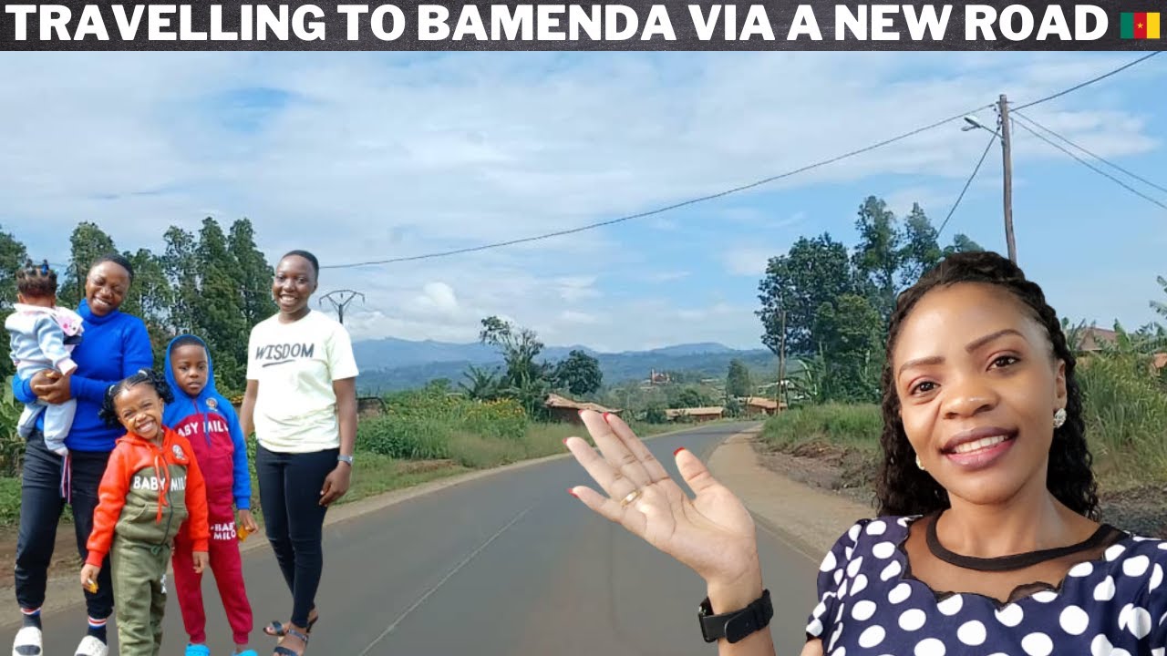 Travelling to BAMENDA Cameroon 🇨🇲 through the NEWLY Constructed Road in 6 hours || State of ...