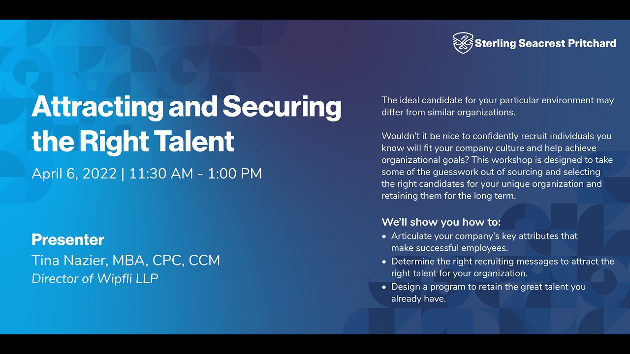 Attracting & Securing the Right Talent - YouTube