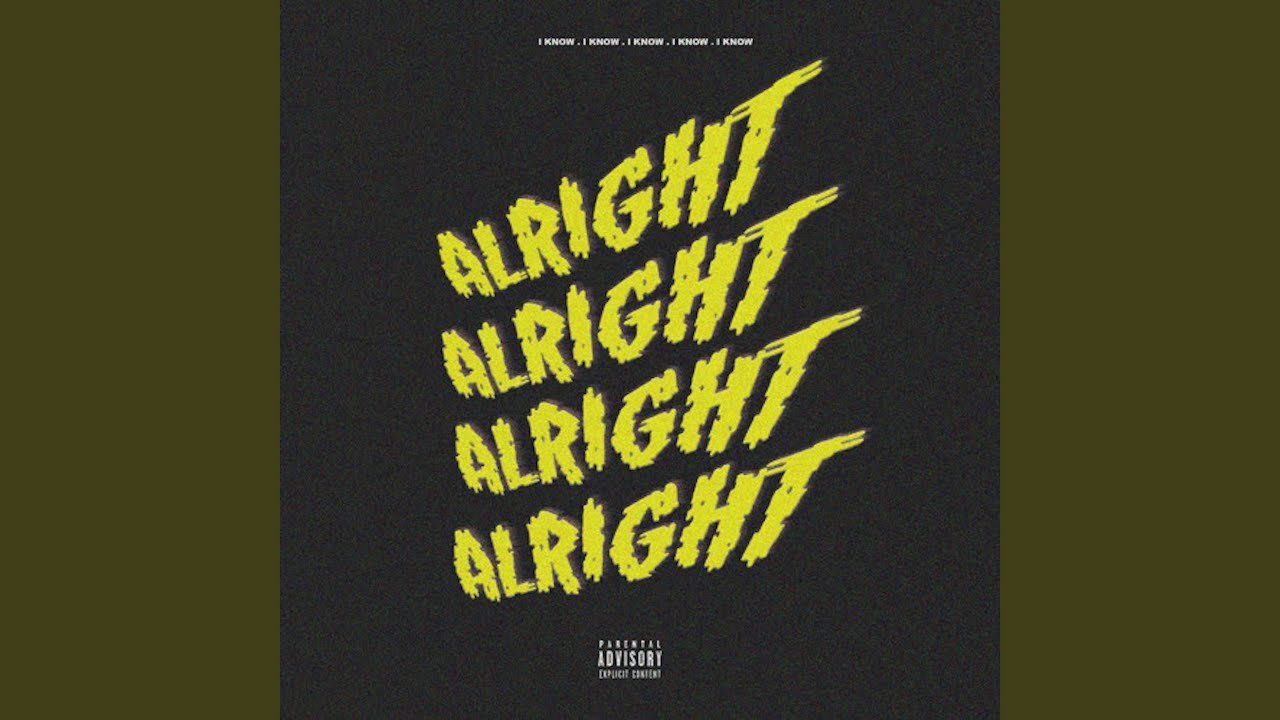 Alright - YouTube Music