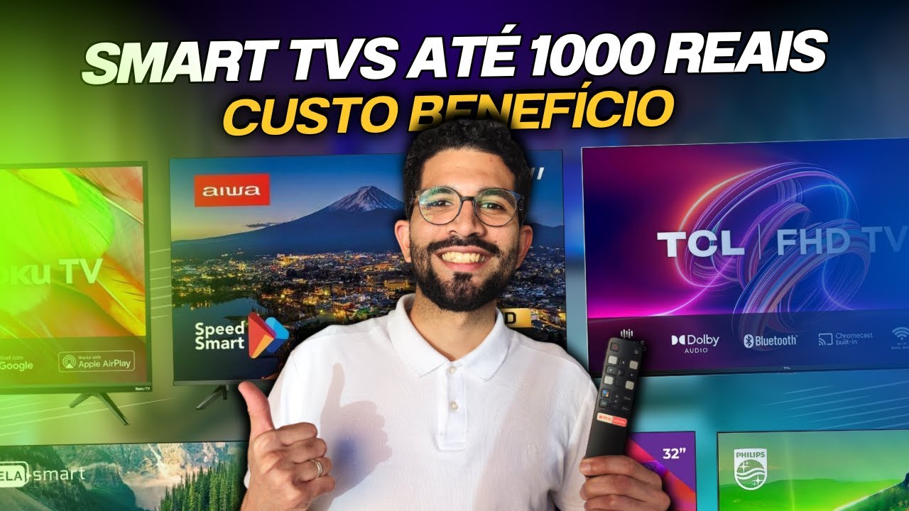 5 MELHORES Smart TVs Até 1000 Reais 2024 Custo Benefício | QUAL TV ...