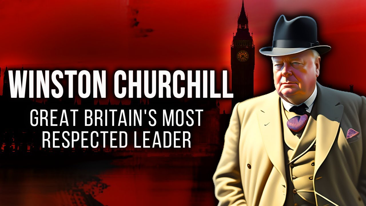 Winston Churchill: How The Ordinary Statesman Became Britain's Greatest ...