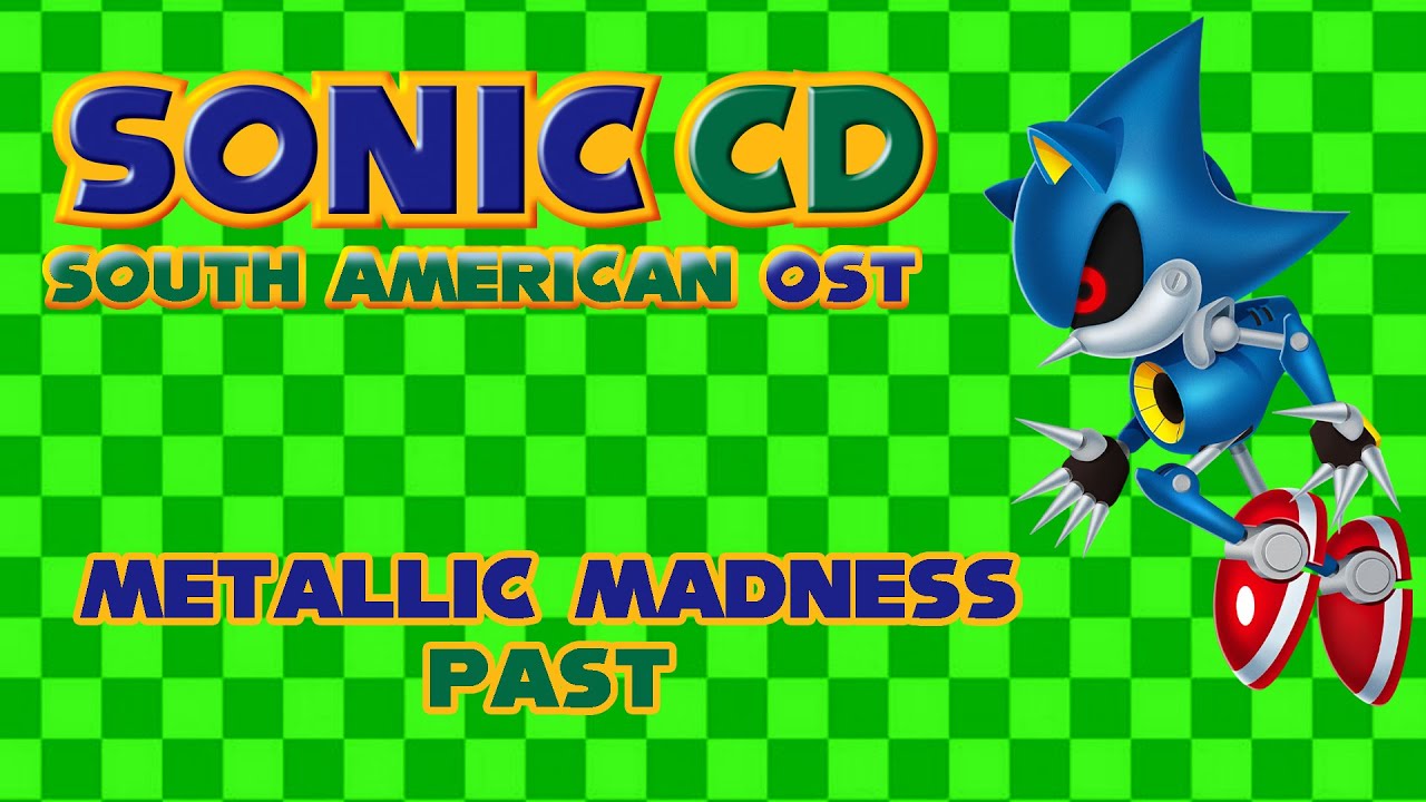 (Sonic CD) South American OST - Metallic Madness Past (Fanmade) - YouTube