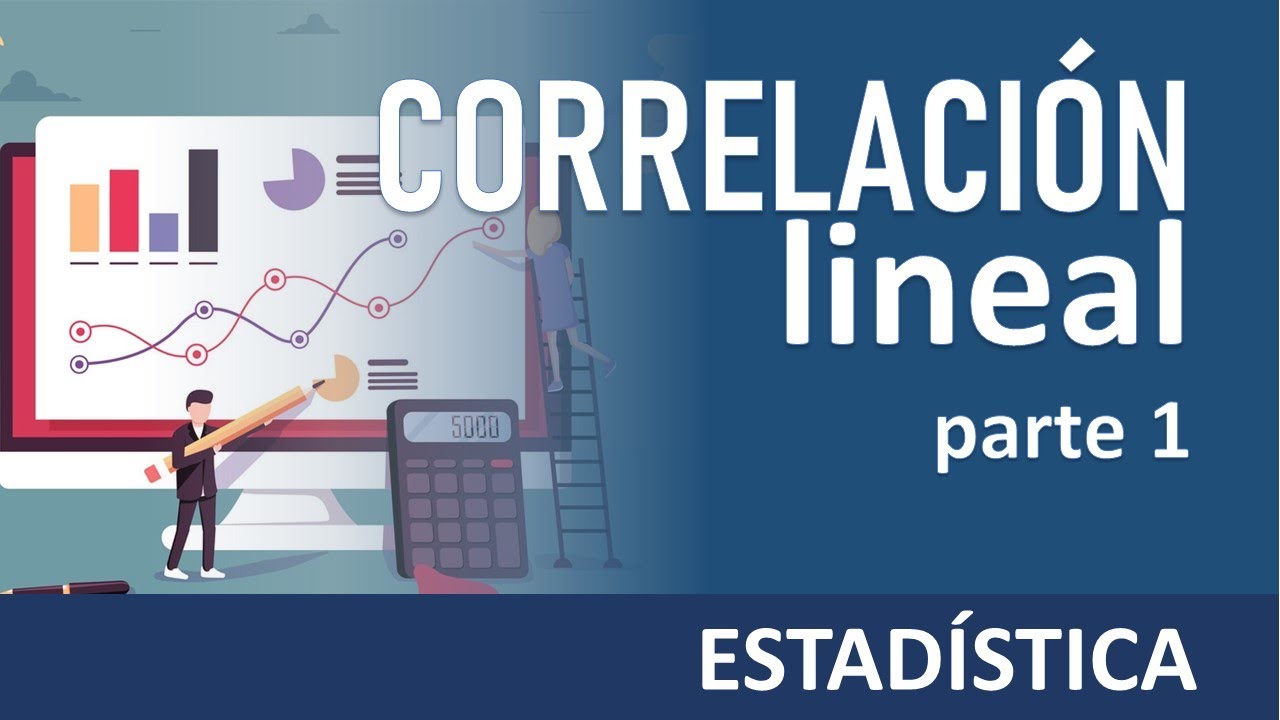 Estadística - Correlación lineal - parte 1 - YouTube