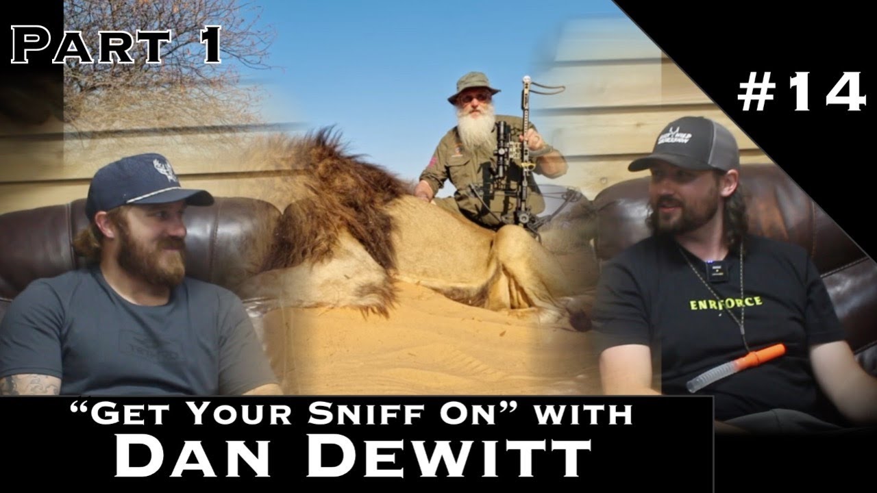 "Get Your Sniff On" w/ Dan Dewitt | Just Your Average Hunter Podcast | Episode 14 Part 1 - YouTube