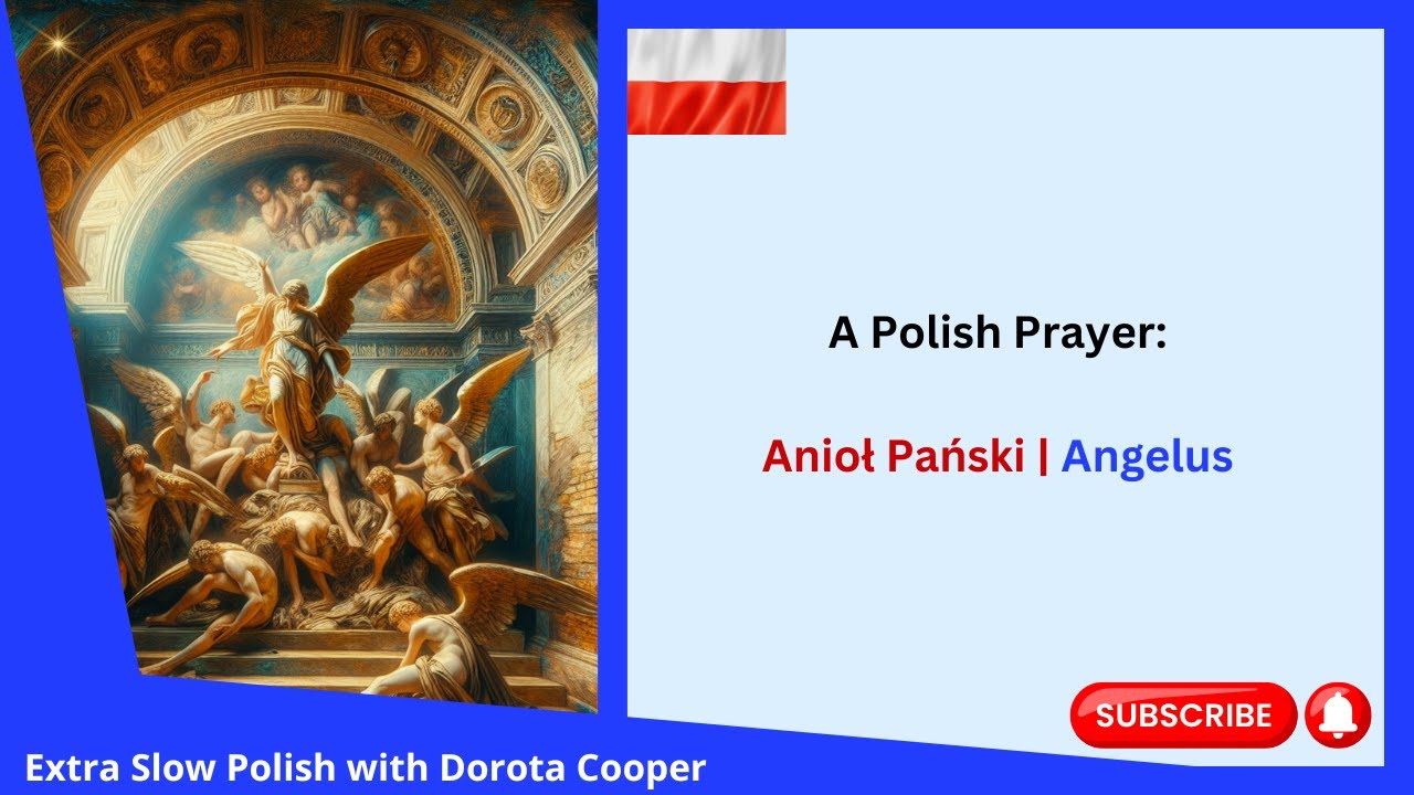 A Polish Prayer: Anioł Pański | Angelus - YouTube