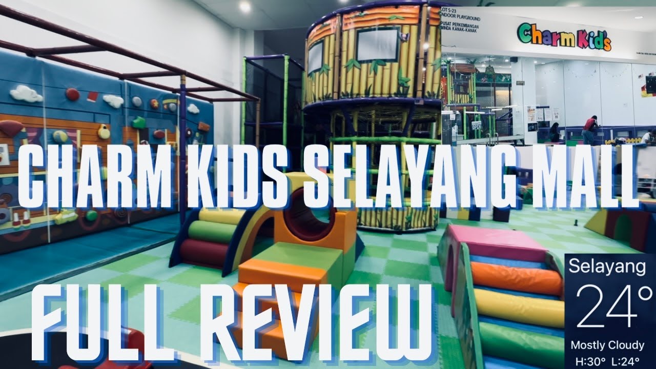 Charm Kids Selayang Mall Full View - YouTube