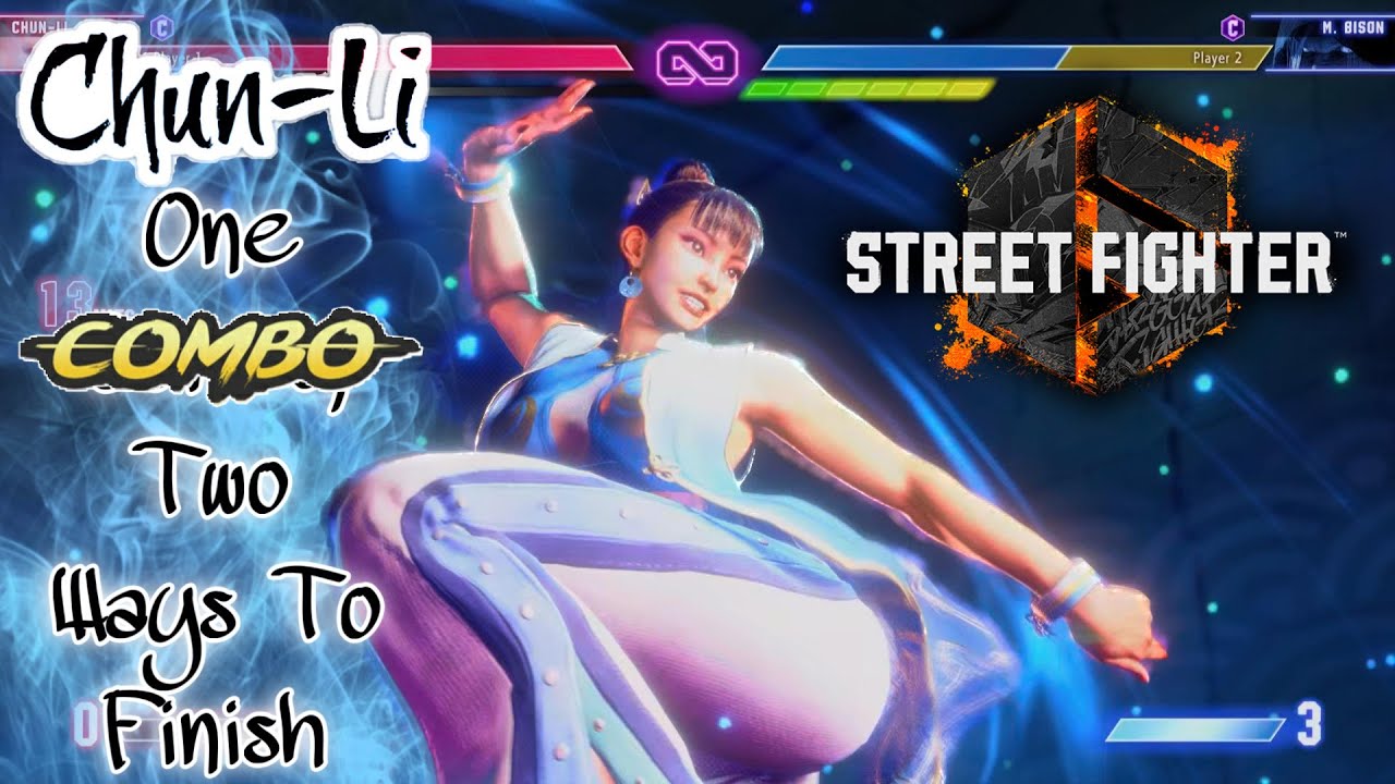 Chun Li - One Combo, Two Ways to Finish - Street Fighter 6 - SF6 - YouTube