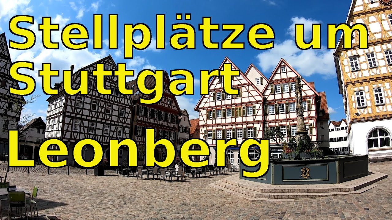 Stellplätze um Stuttgart - Teil 1 Leonberg mit schöner Altstadt ...