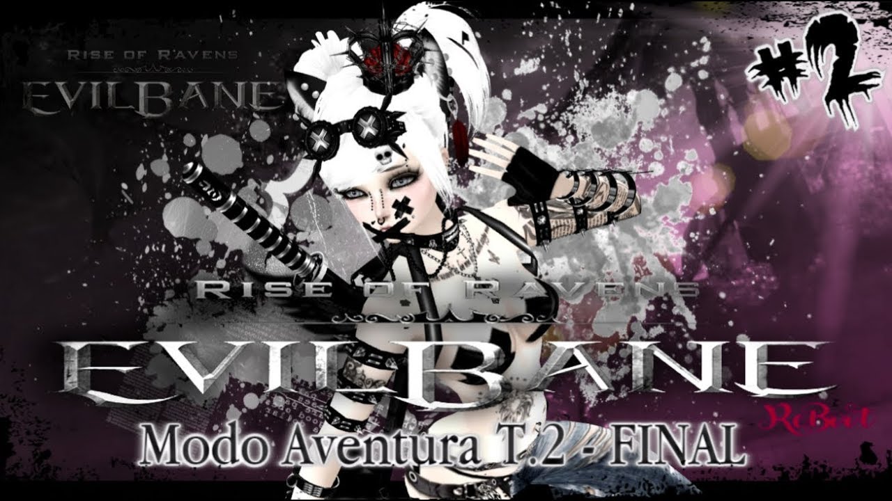 EvilBane: [ReBoot] - *AVENTURA* #2 // Cap's.6 10 [Temporada 2] - YouTube