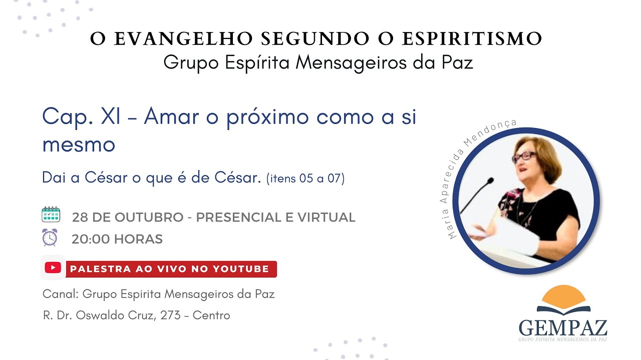 GEMPAZ ESE Cap. XI – Amar o próximo como a si mesmo - item 5 a 7 - YouTube