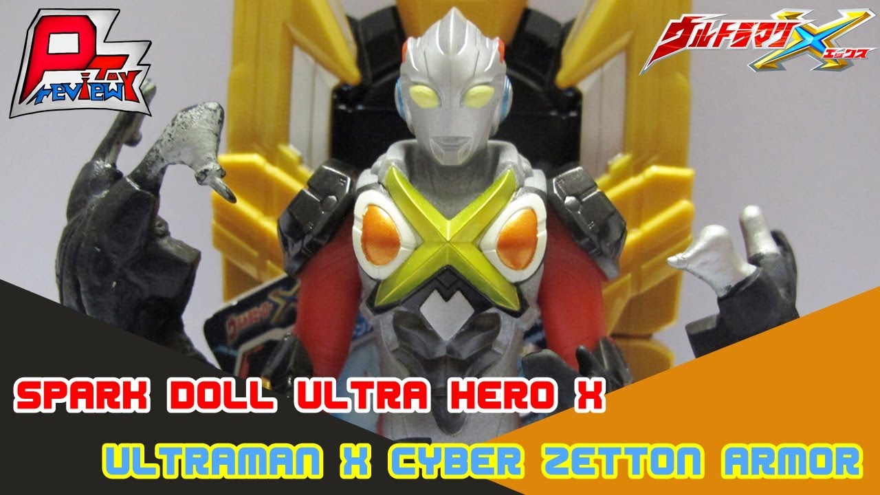 Review Spark Doll Ultra Hero X Ultraman X Cyber Zetton Armor - YouTube