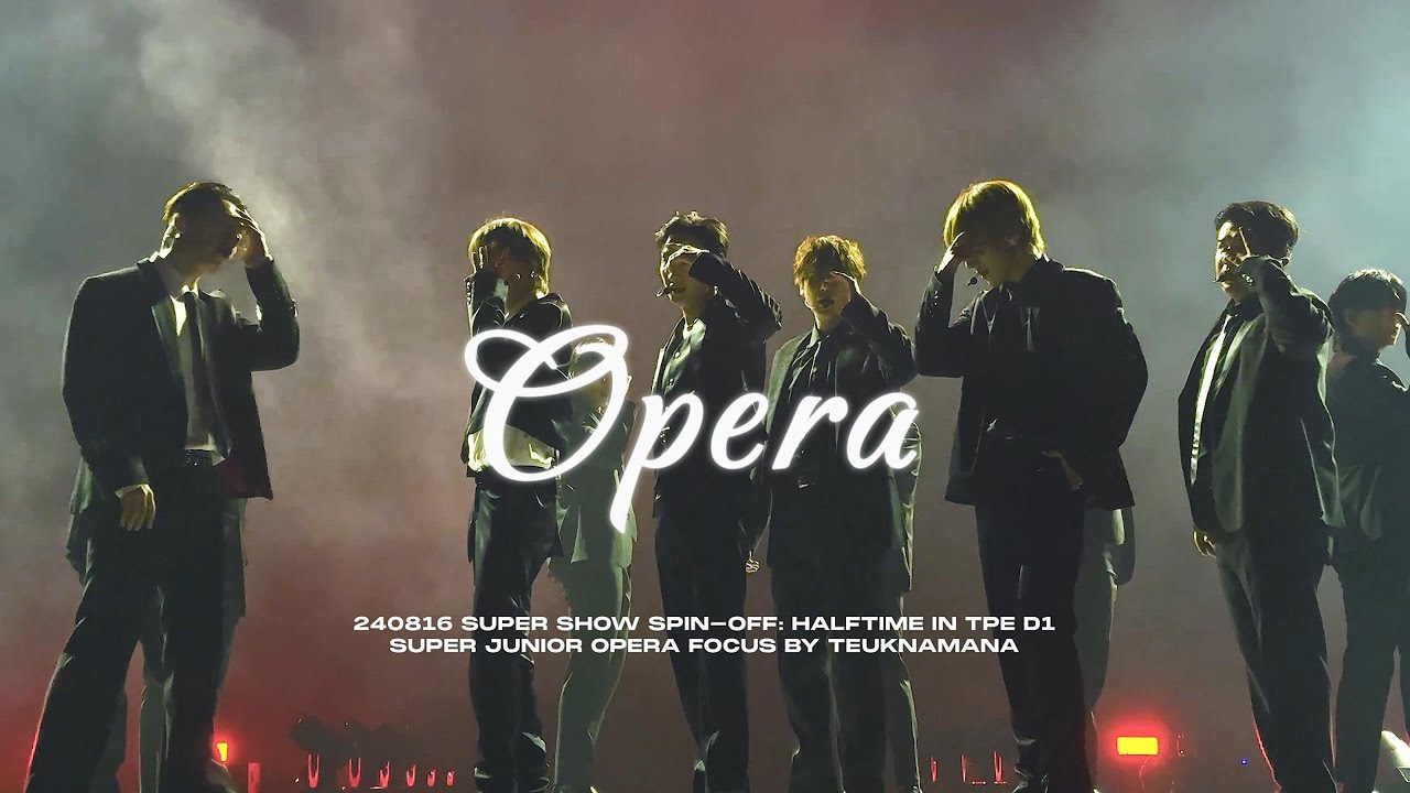 [4K] 240816 Opera SUPER SHOW SPIN-OFF : Halftime in TPE D1 - YouTube