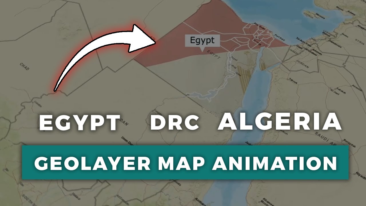 EGYPT DRC And Algeria Zoom map animation| Geolayers | 3d map animation ...