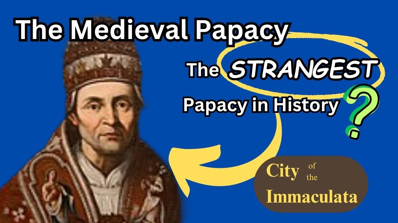 The Medieval Papacy: Pt 1- The STRANGEST Papacy in History - YouTube