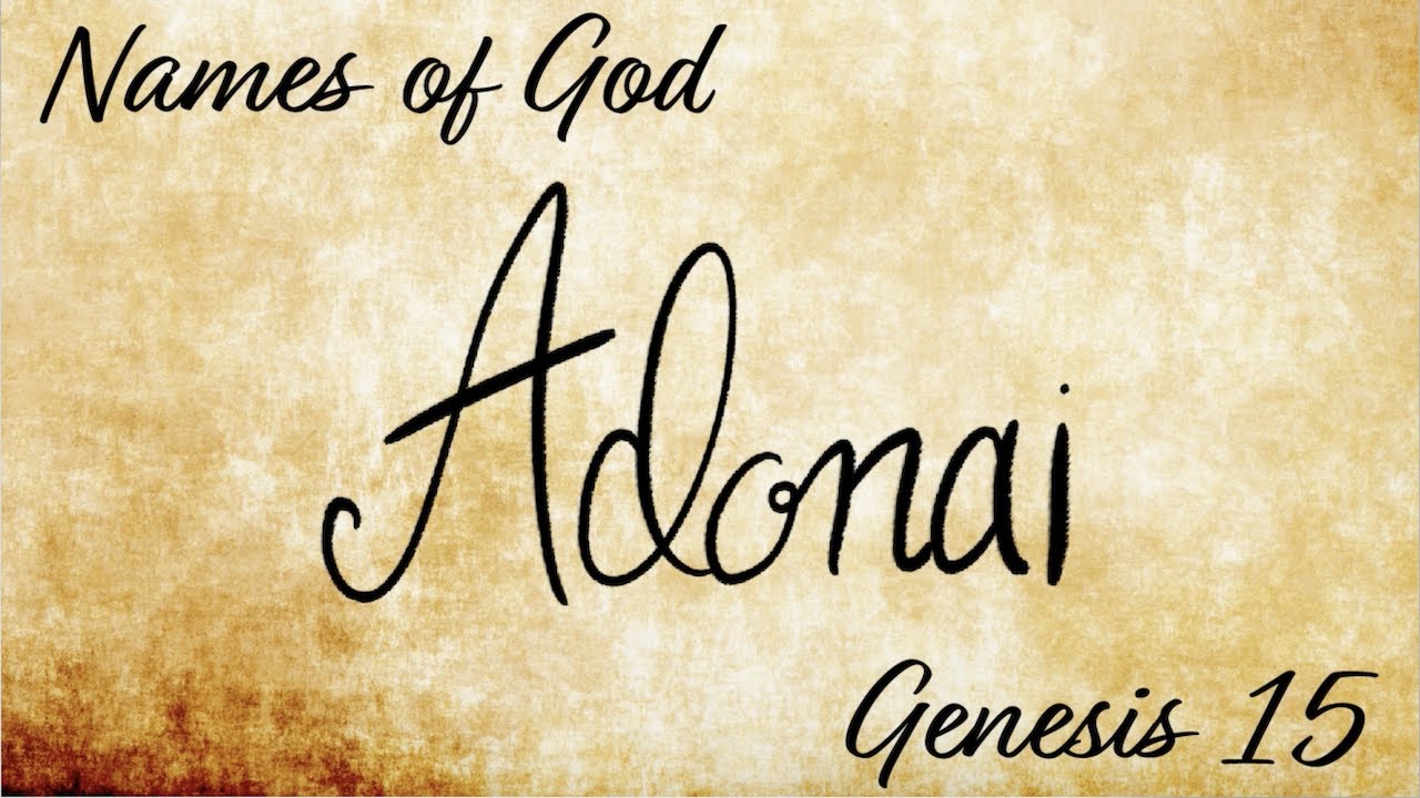 Names of God: Adonai - YouTube