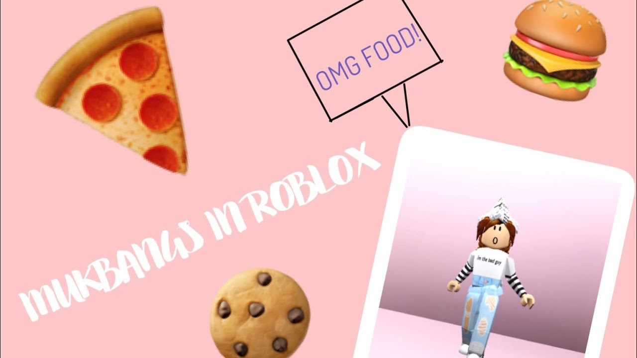 MUKBANGS IN ROBLOX! - YouTube