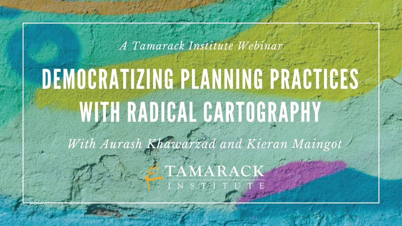 Tamarack Institute Masterclass: Democratizing Planning Practices with ...