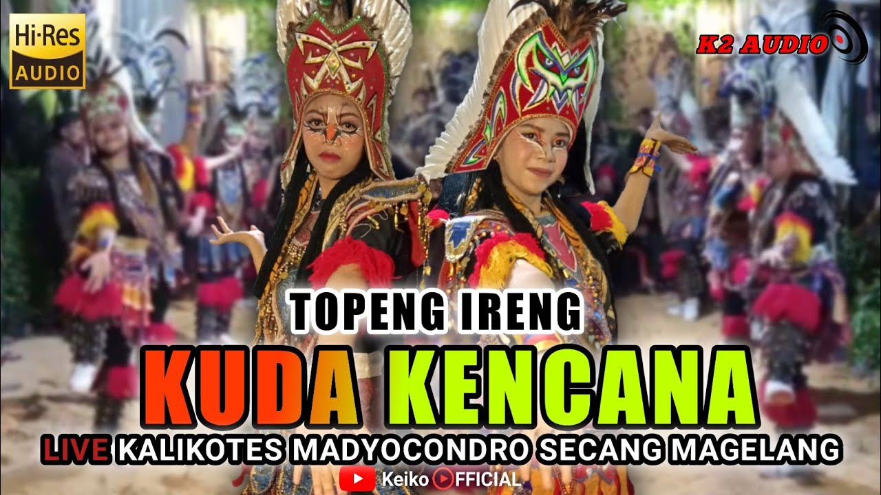 TOPENG IRENG KUDA KENCANA || LIVE KALIKOTES MADYOCONDRO SECANG MAGELANG ...