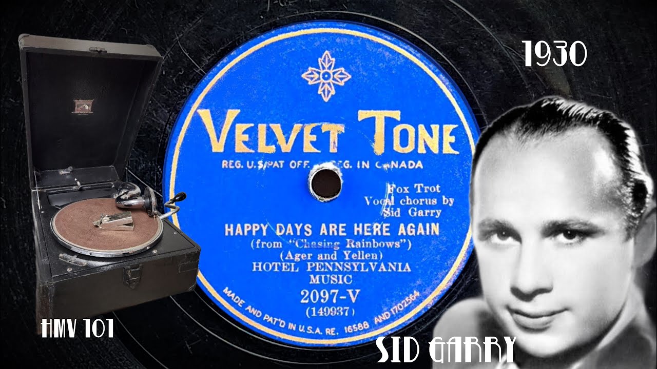 Amazing HMV 101 Gramophone - 'Happy Days Are Here Again' - Sid Garry ...