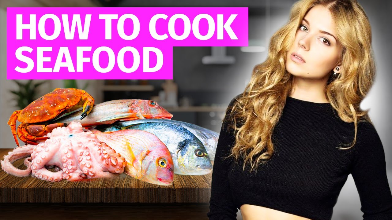 How To Cook Seafood | Food Science - YouTube
