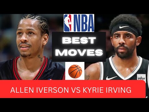 ALLEN IVERSON VS KYRIE IRVING best moves andBall Handling - YouTube
