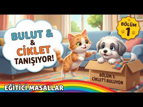 Yaramaz Kedi Ciklet'in Maceraları: Bulut Ciklet'i Buluyor - Bölüm 1 ☁️🐈