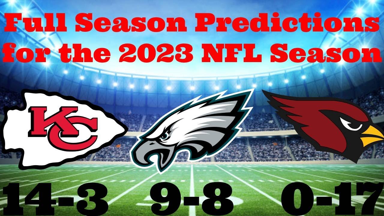 NFL Full Season Predictions for the 2023 season - YouTube