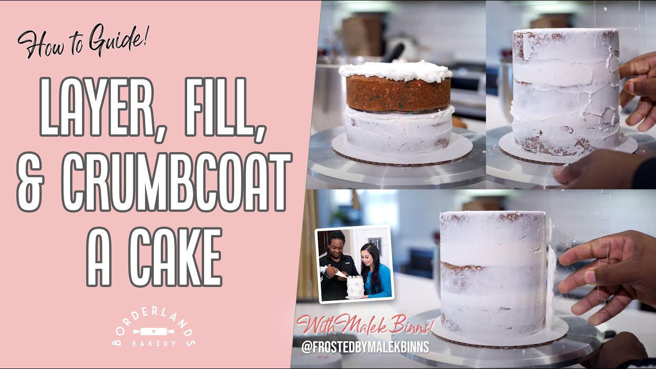 How to Layer, Fill and Crumbcoat a Cake with Malek Binns (Cake Mini ...