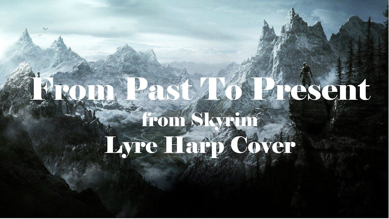 Skyrim - From Past to Present on Lyre Harp (with Forest Ambience) - YouTube