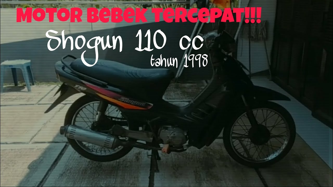 Review Motor Bebek TERCEPAT!!! Shogun kebo 110 cc tahun 1998 (part 2 ...