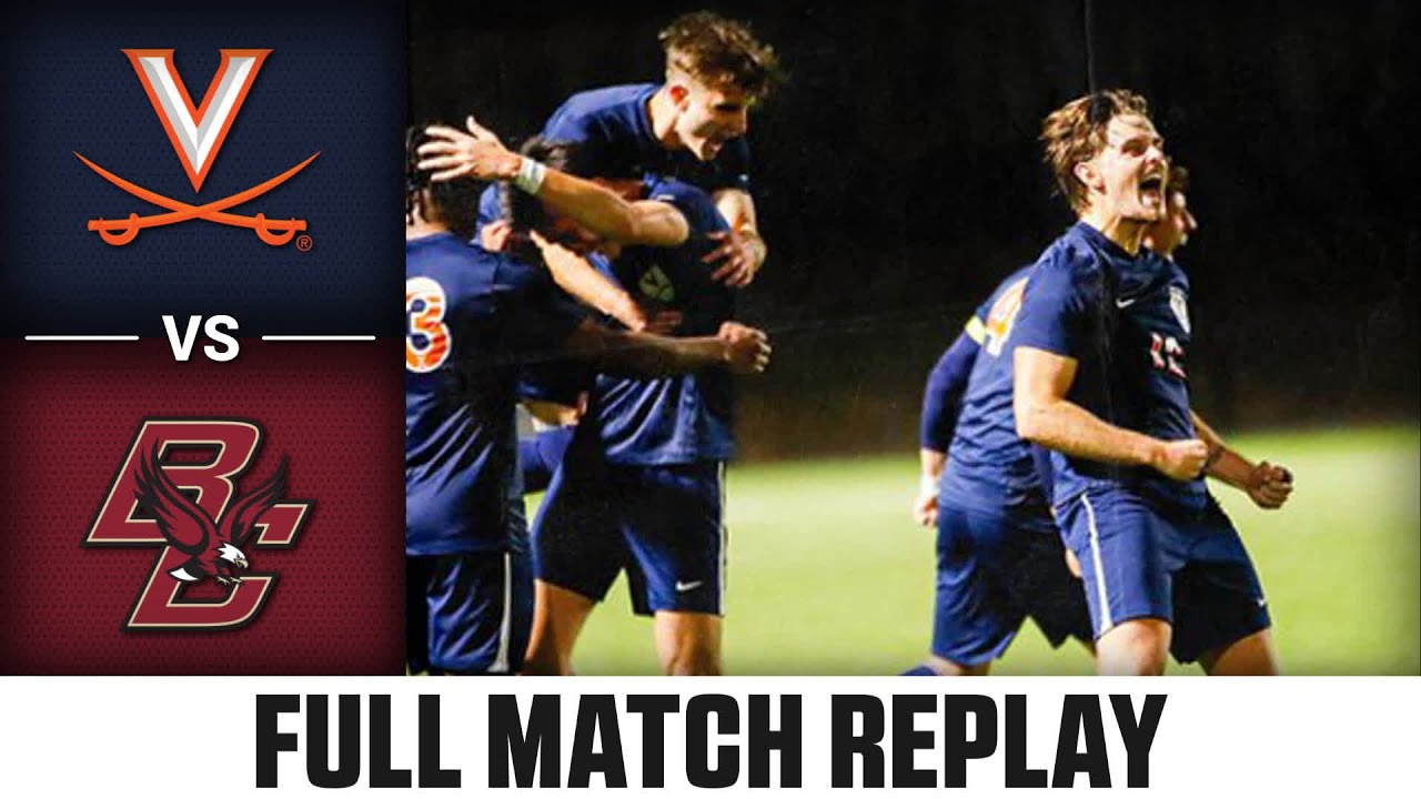 Virginia vs. Boston College Full Match Replay | 2024 ACC Men's Soccer ...