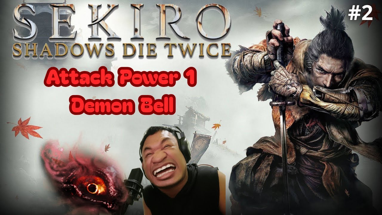 Sekiro AP 1 + Base Vitality + Demon Bell #2 - YouTube