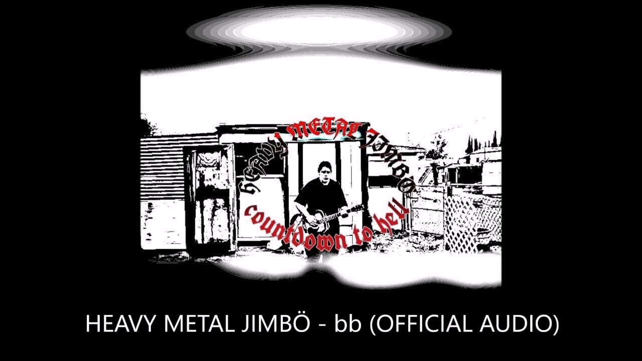 HEAVY METAL JIMBÖ - BB (OFFICIAL AUDIO) - YouTube