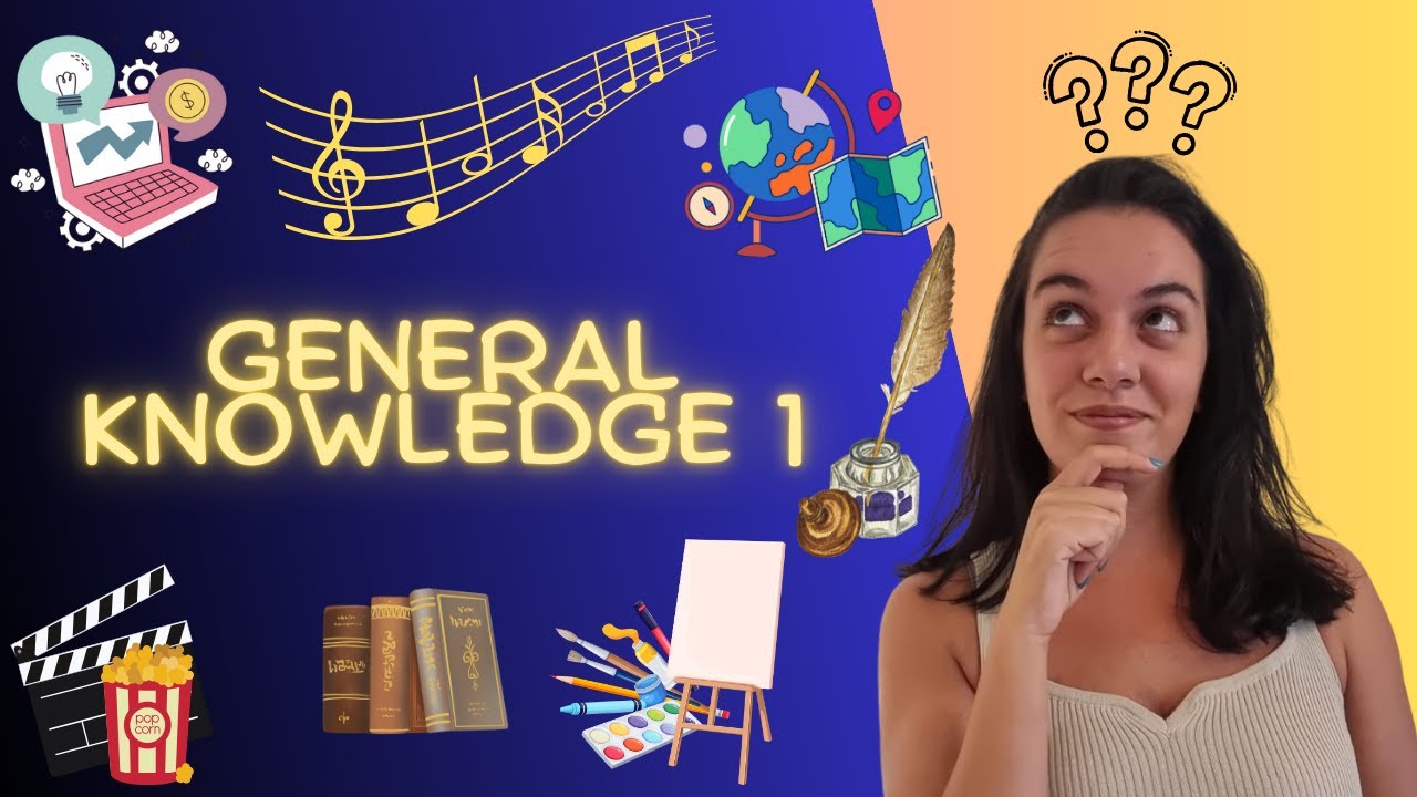 General Knowledge 1 - YouTube
