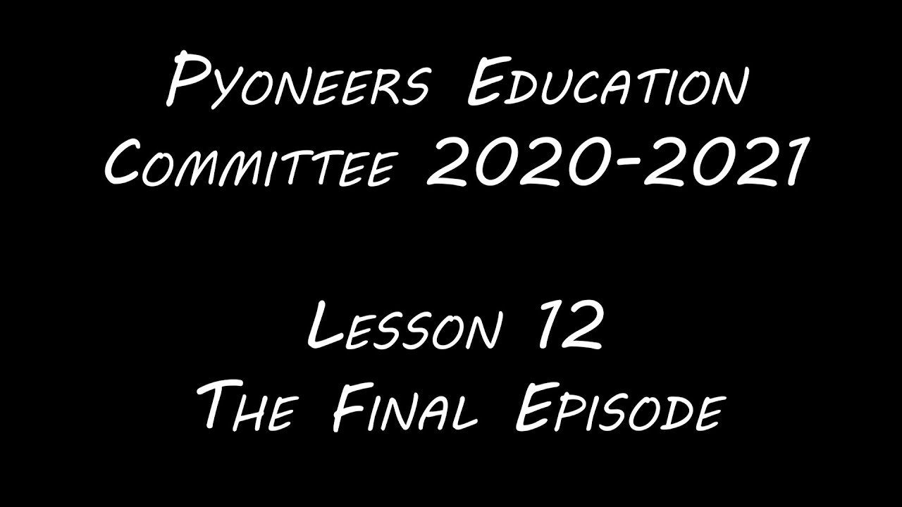 School Year 2020 2021 Lesson 12 FINAL EPISODE YouTube