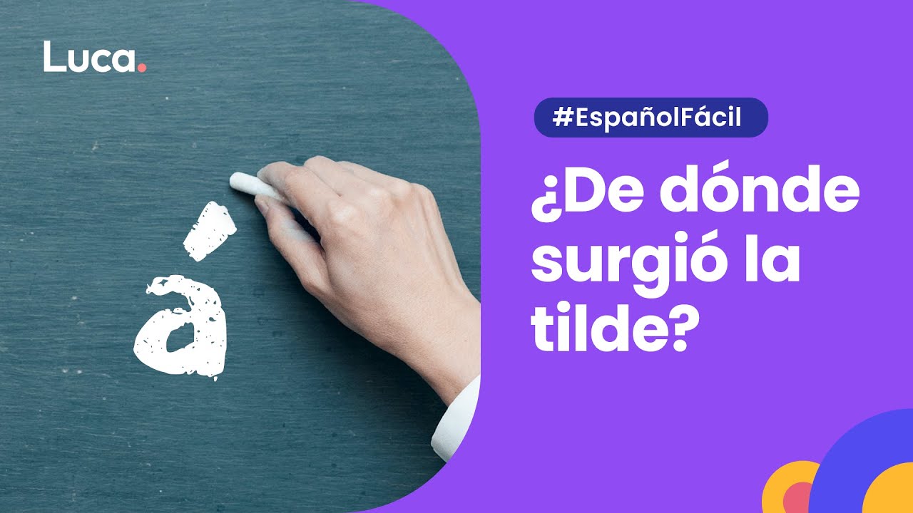 ¿Por qué se usa la tilde? 🤔 - Clases de Espñol Fácil con Luca - YouTube