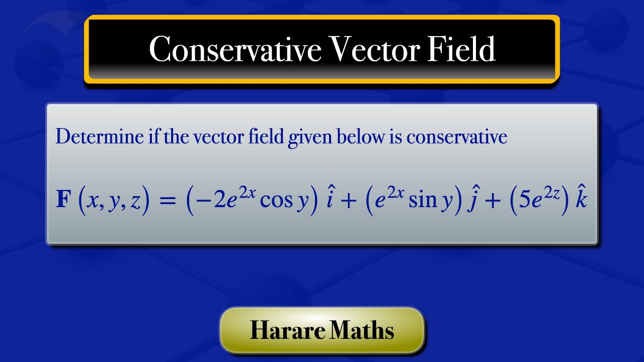 Conservative Vector Field - YouTube